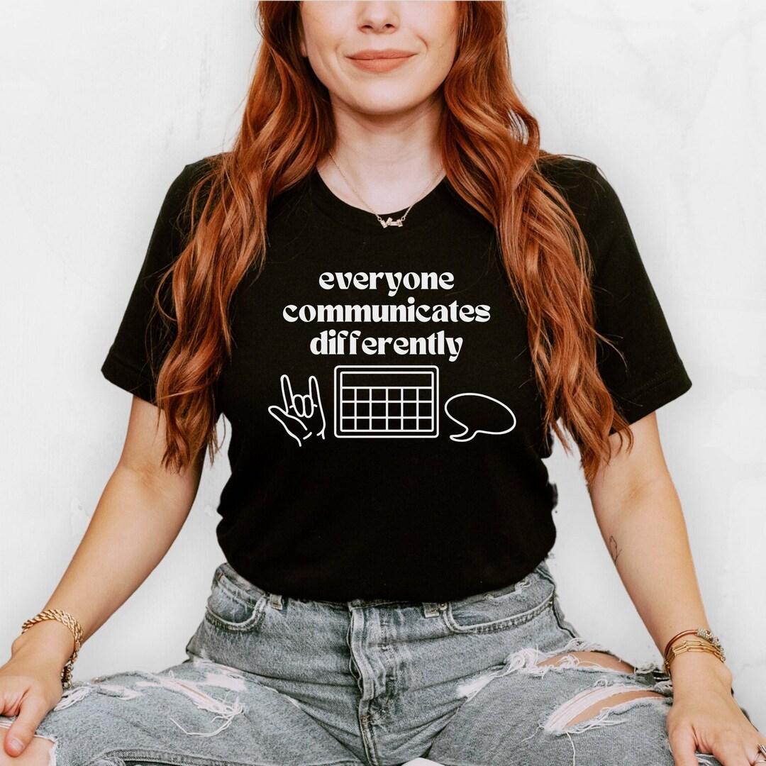 Everyone Communicates Differently Shirt Speech Therapist Shirt Autism ...