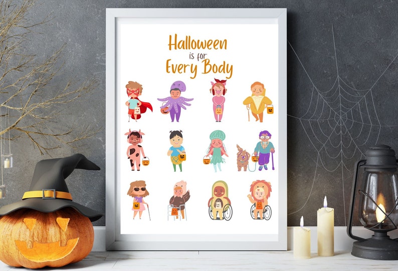 Inclusive Halloween Poster Halloween is for Every Body Poster Inclusive ...