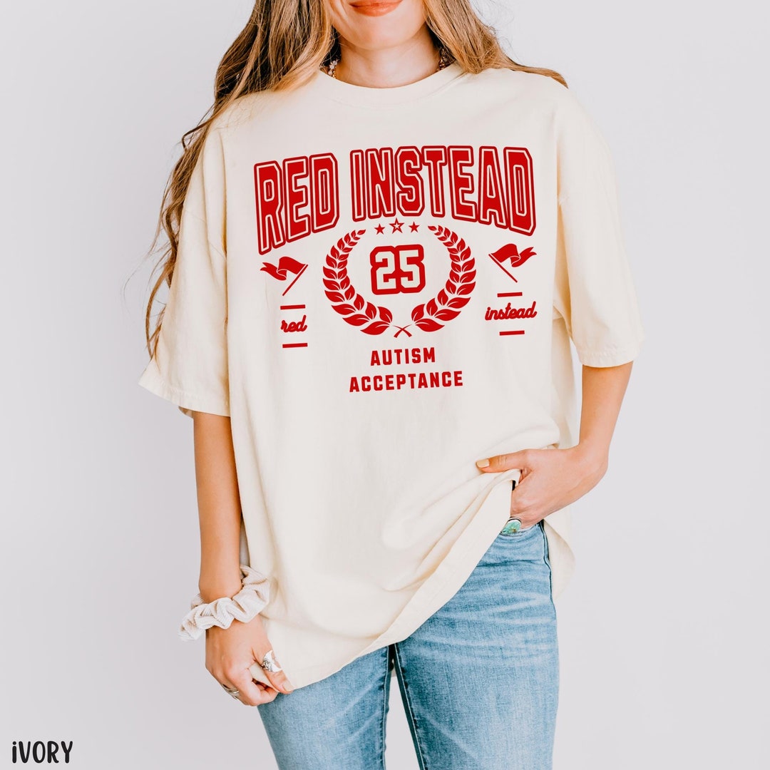 Red Instead Autism Acceptance Shirt for Neurodiversity and Awareness ...