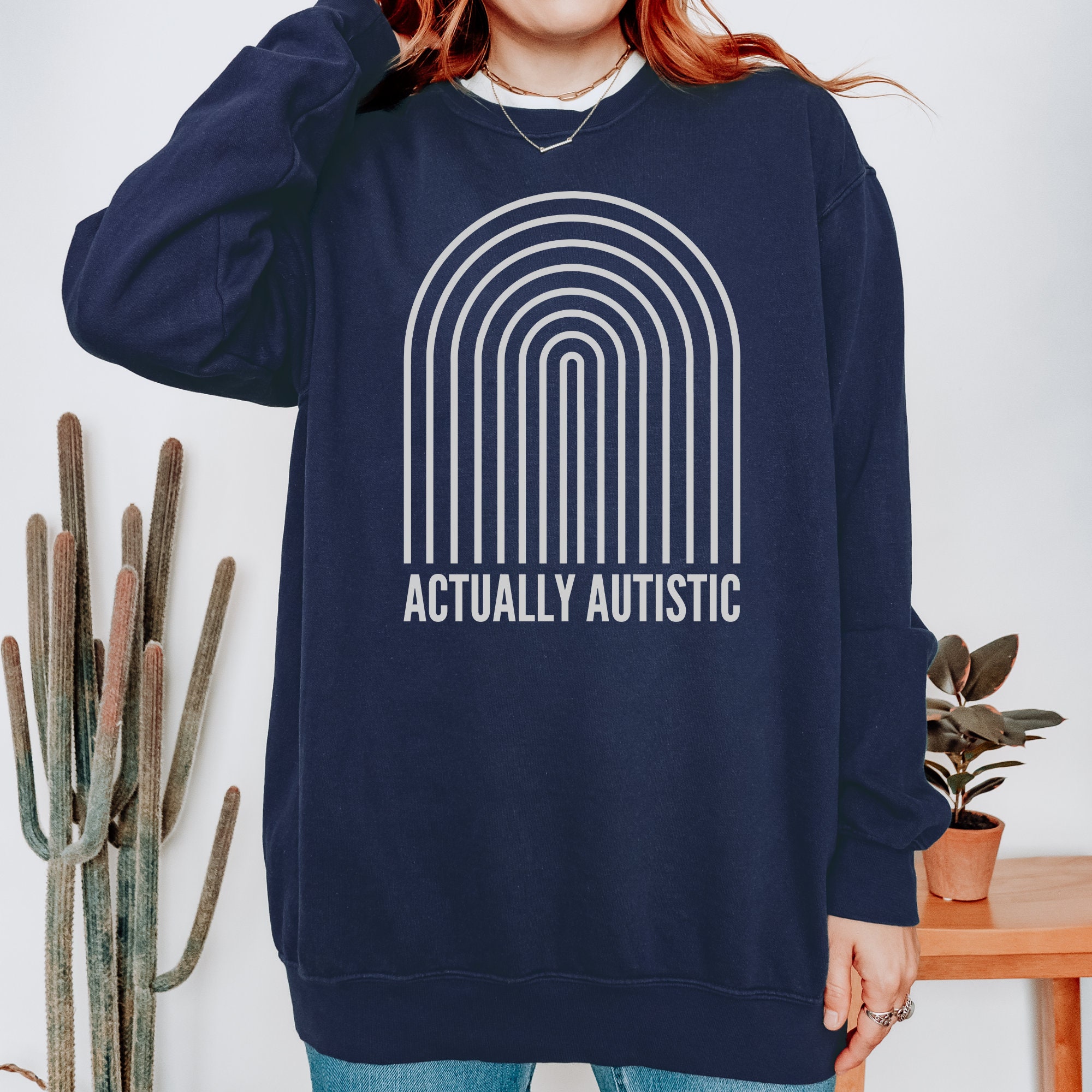 Actually Autistic Comfort Colors Sweatshirt Actually Autistic Shirt ...