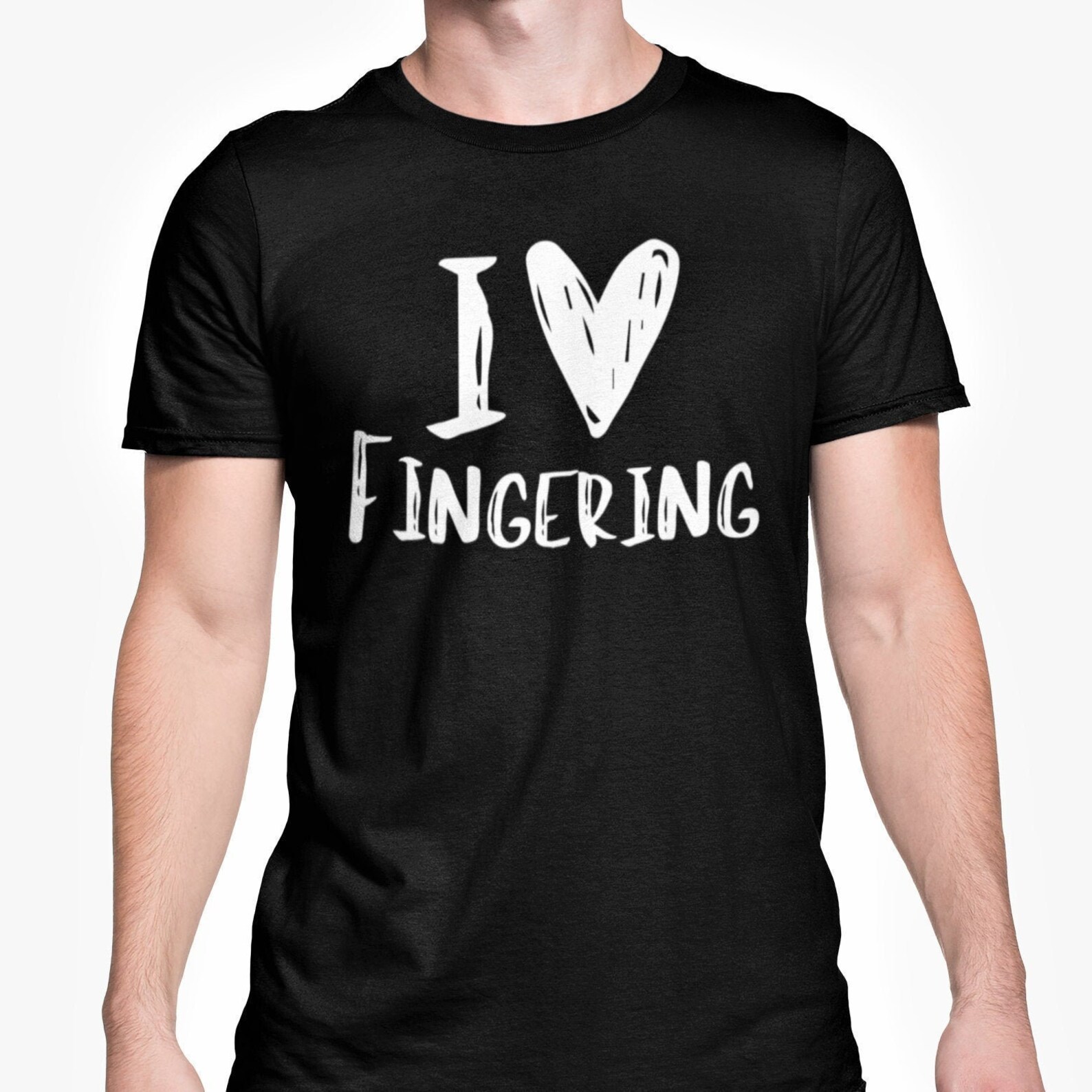I Love Fingering Unisex T Shirt Funny Rude Novelty Gift High Quality ...