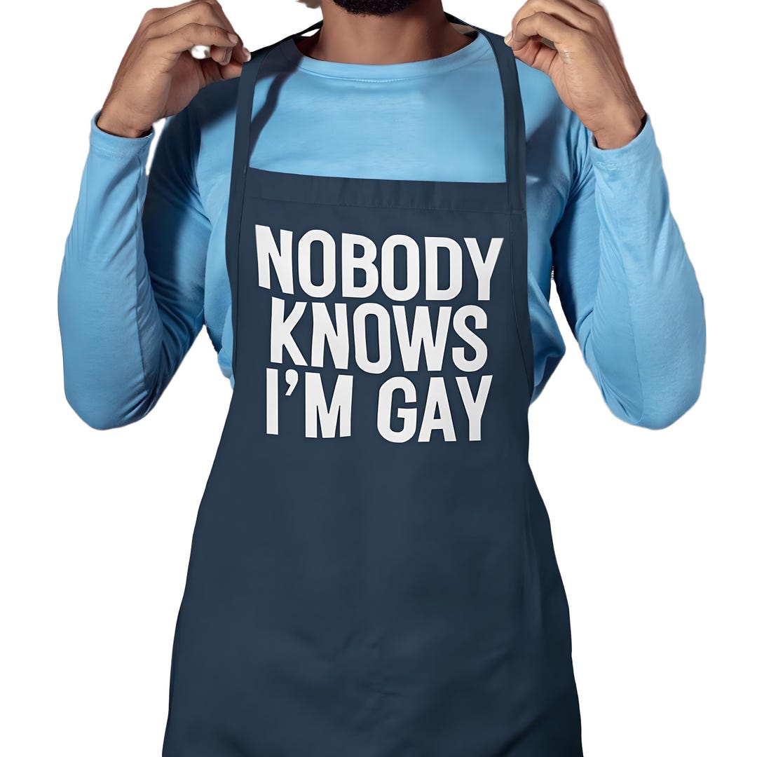Funny Apron Nobody Knows I'm Gay / Funny Joke Gay / Novelty Cooking ...