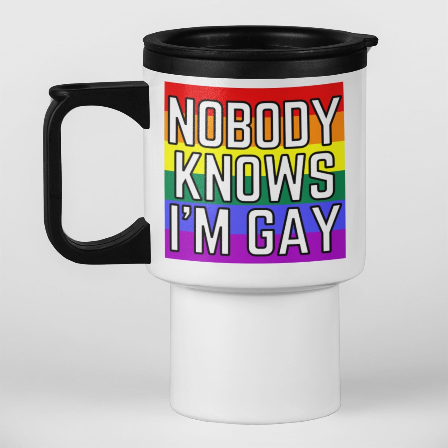 Nobody Knows I'm Gay Travel Mug / Funny Novelty Gay Joke / Office ...