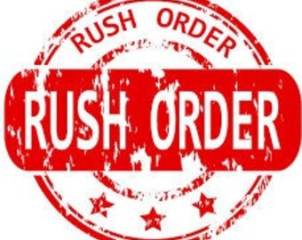 Rush Order 5 Dollars Charge for All Rushed Orders. - Etsy