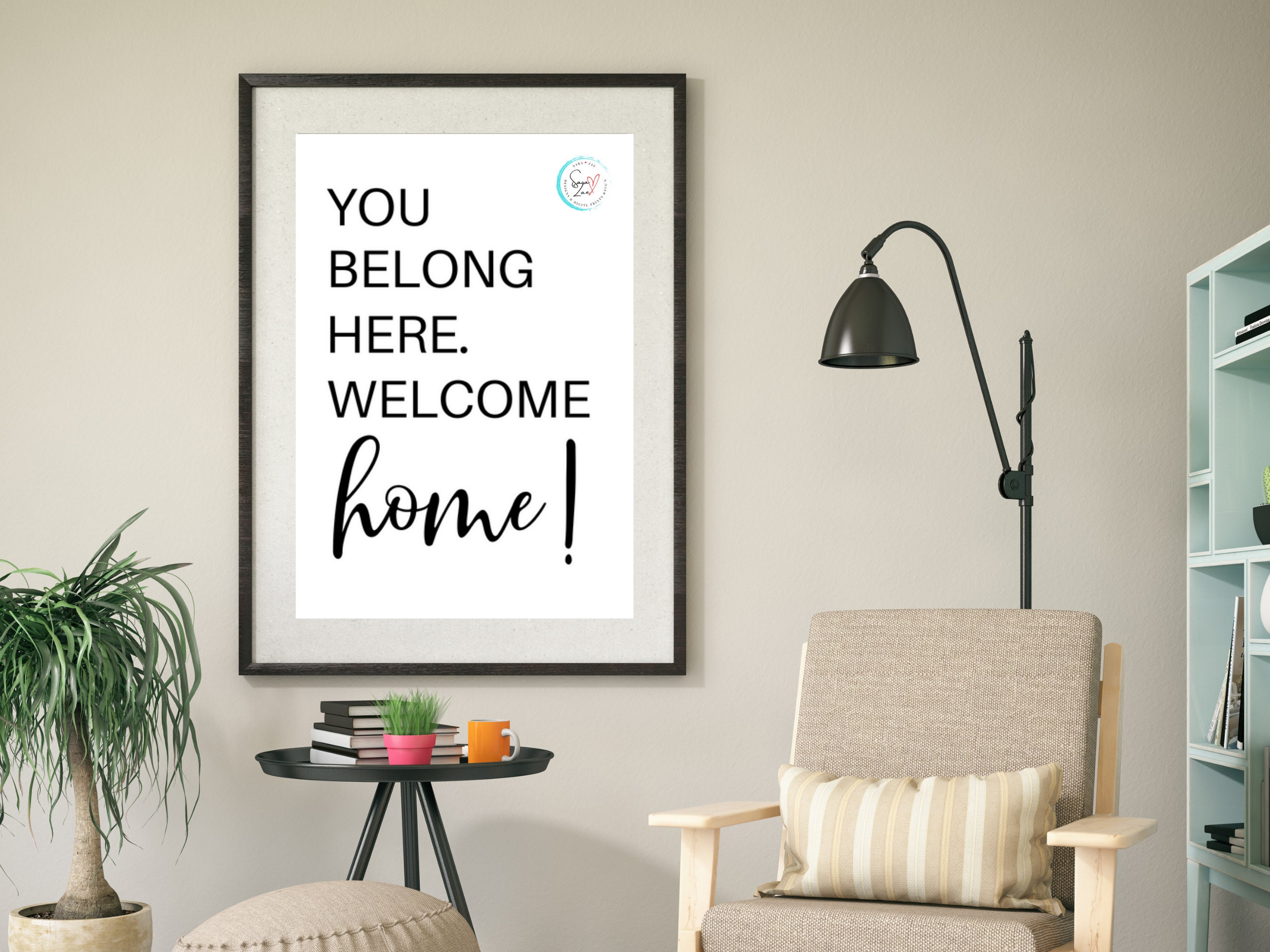 You Belong Here Welcome Home Printable Wall Art Digital - Etsy