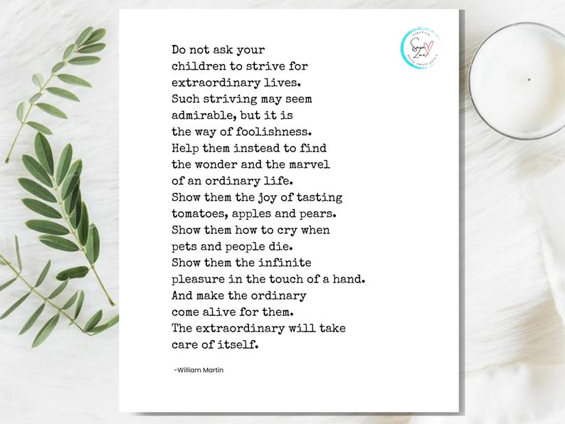 Do Not Ask Your Children to Strive for Extraordinary Lives | Digital ...