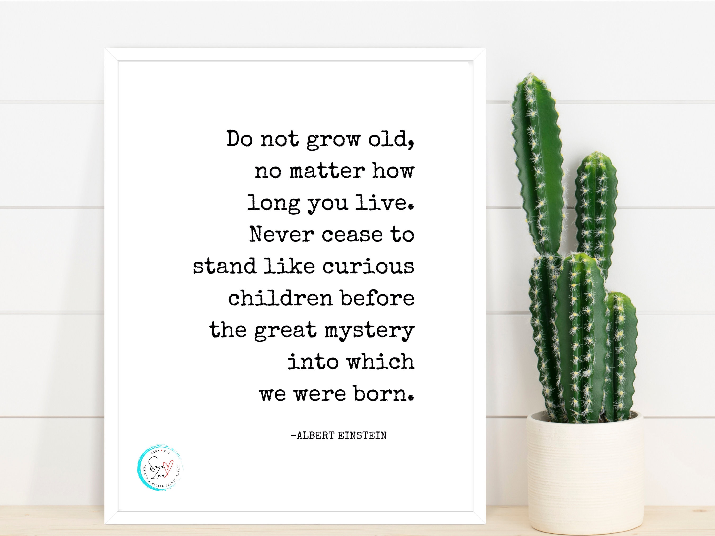 Do Not Grow Old No Matter How Long You Live Albert Einstein Quote ...