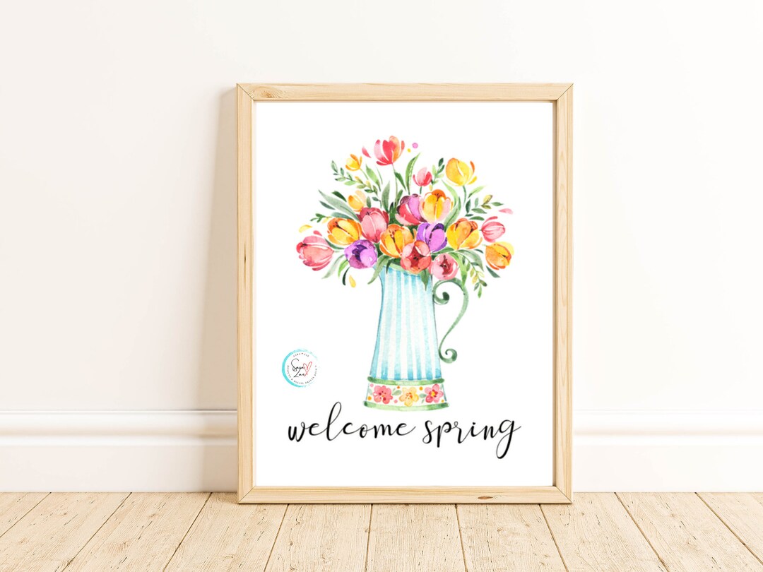 Welcome Spring Watercolor, Flowers Spring Decor,16x20,11x14,8x10,5x7 ...