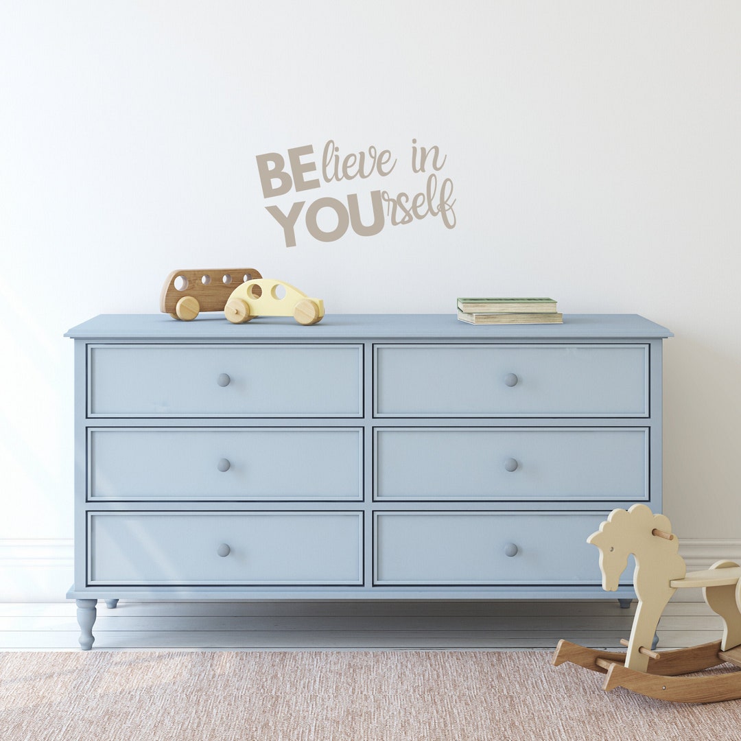 Believe in Yourself-be You-wall Decal-nursery Decoration-kids - Etsy