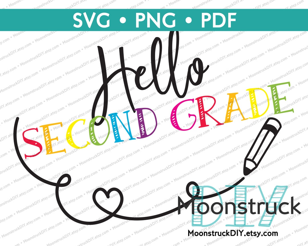 Hello Second Grade Back to School SVG, 2nd Grade Svg, 1st Day of School ...