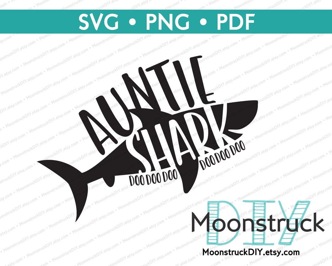 Auntie Shark SVG, Baby Shark SVG, Aunt Shark, Shark Cut File, Family ...