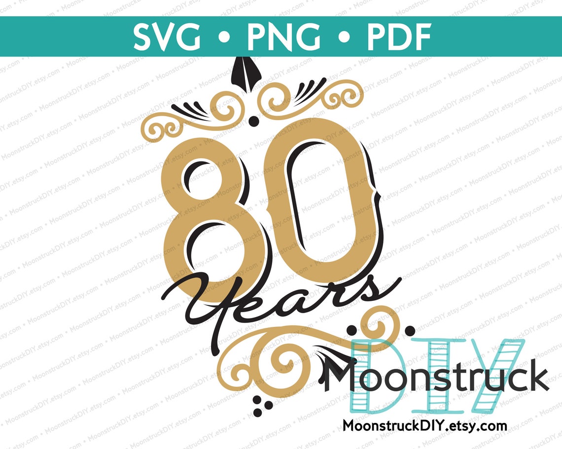 80 Years SVG - Etsy