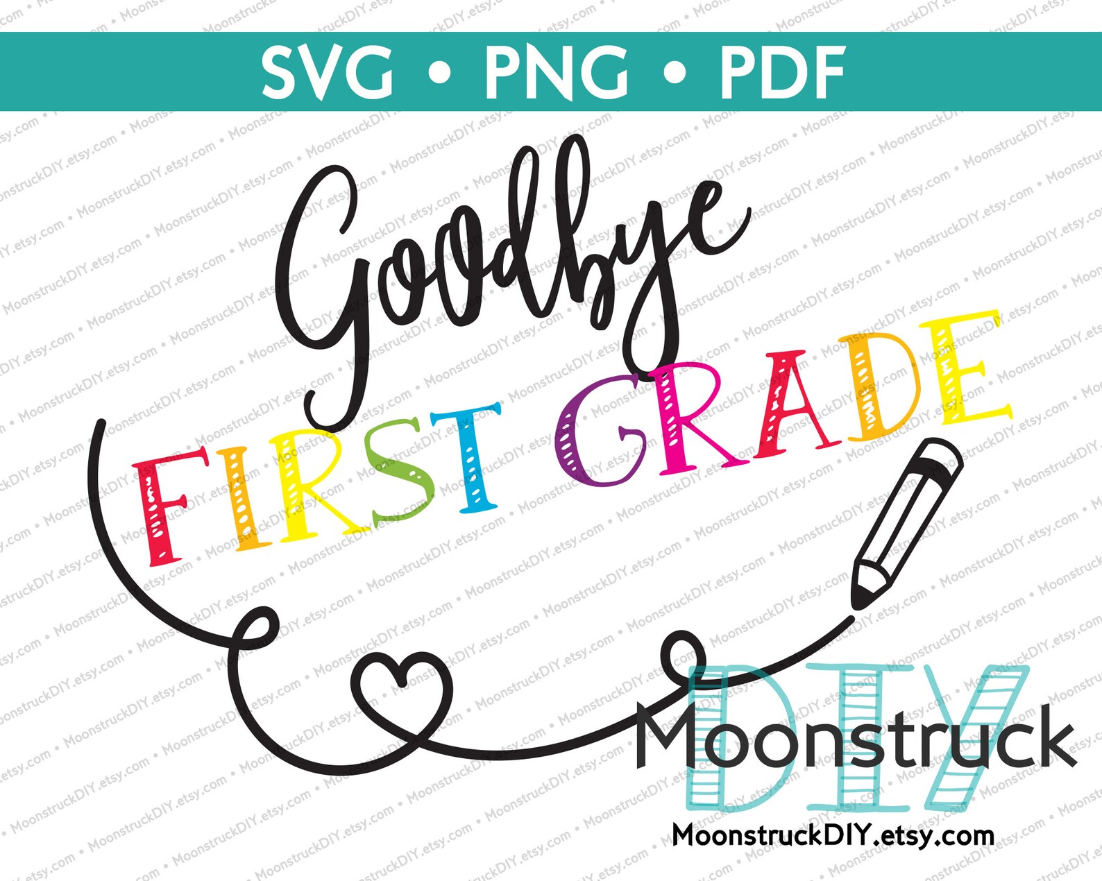 Goodbye First Grade Last Day of School SVG | Etsy