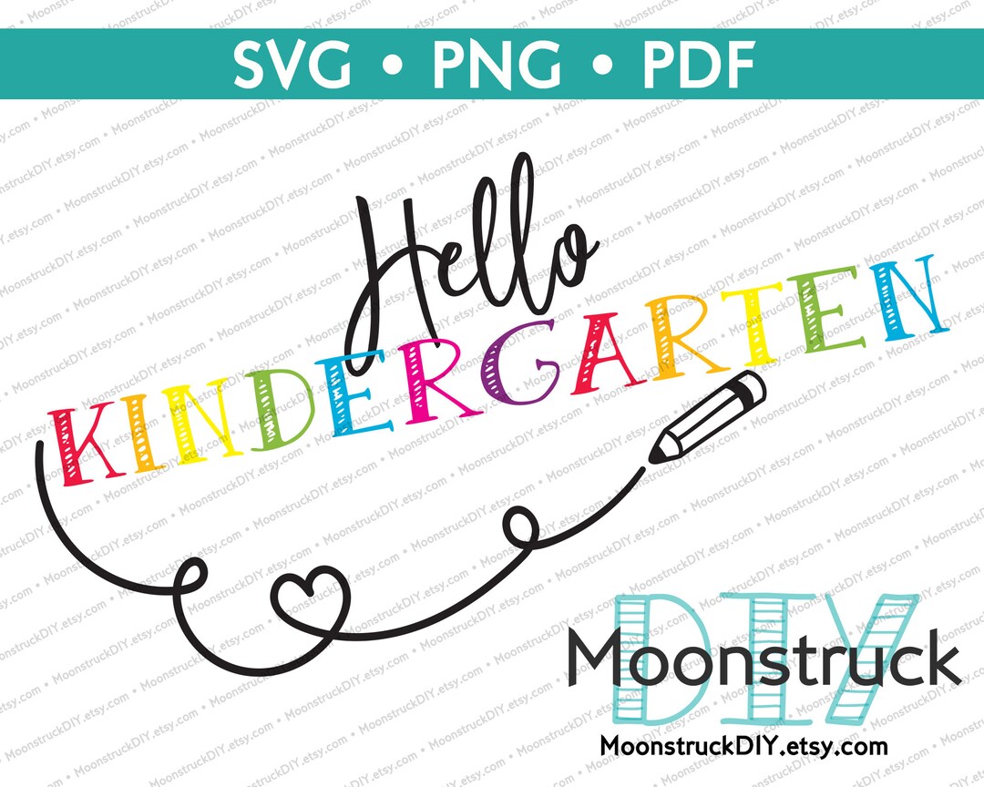 Hello Kindergarten Back to School SVG, First Day of Kindergarten Back ...