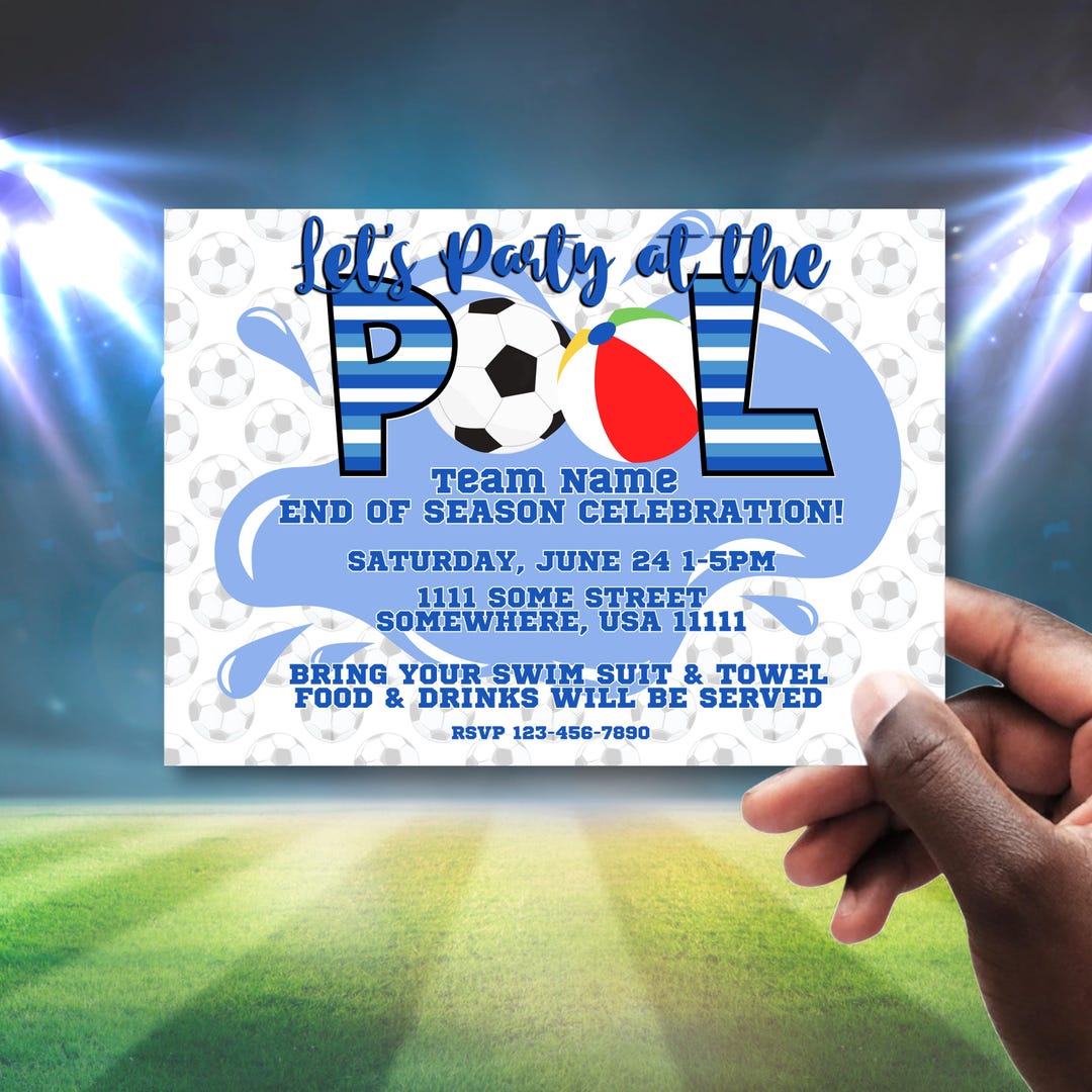 Soccer Pool Party Invitation Template End of Season Celebration Invite ...
