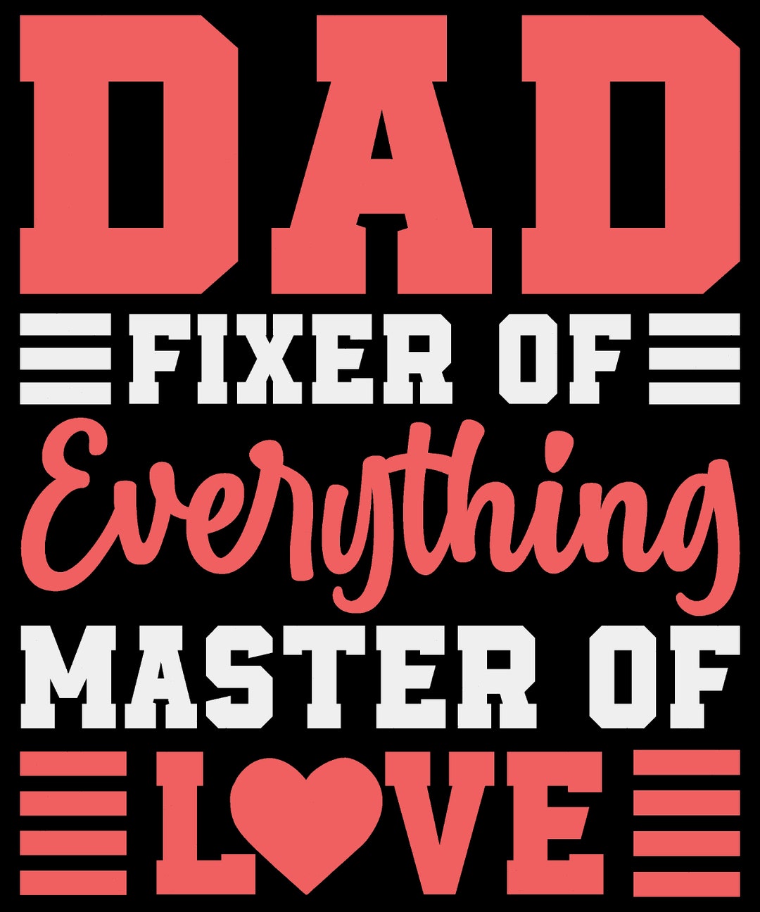 Dad - Fixer of Everything PNG - Etsy