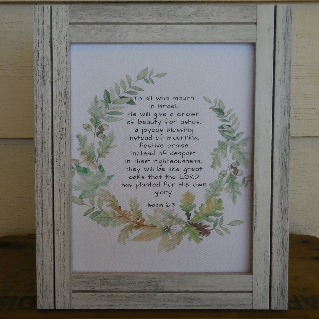 Isaiah 61.3 Framed Wall Art, Framed Bible Verse, Beauty for Ashes ...