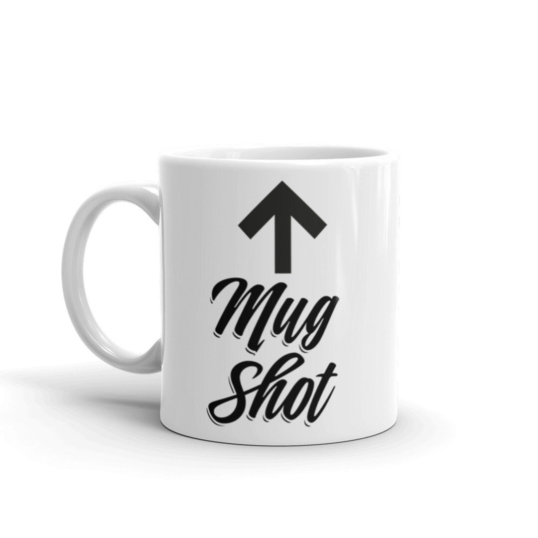 Mug Shot Coffee Mug - Etsy