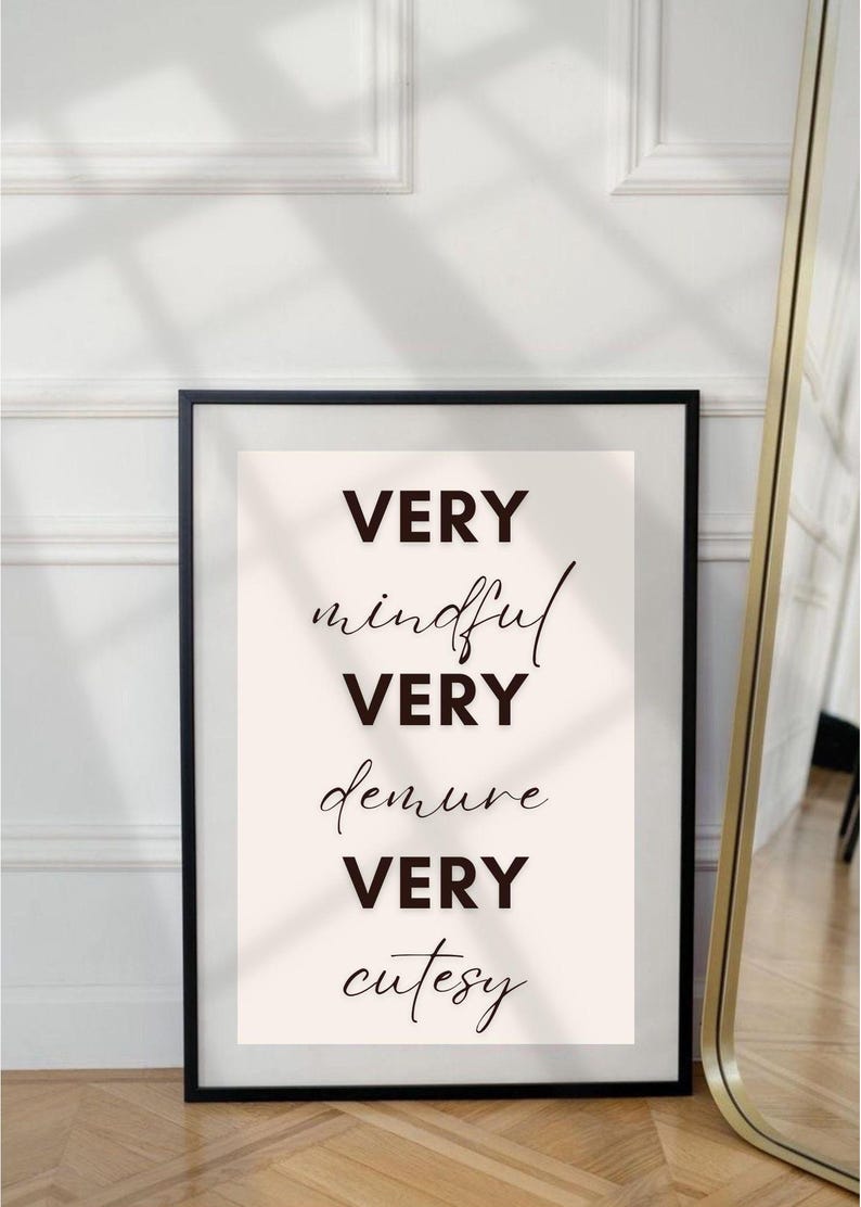 Aesthetic Digital Wall Prints Very Mindful Very Demure Very Cutesy ...
