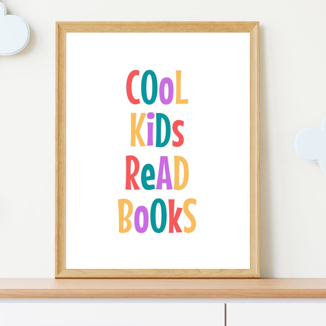 COOL Kids Read Books, Read Quote Sign, Book Lover Gift, Kids Wall Decor ...