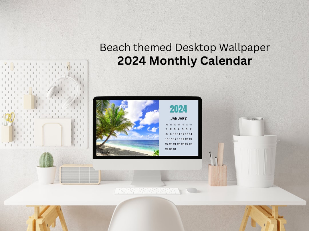 2024 Monthly Beach Desktop Wallpaper Calendar Laptop Desktop Instant ...