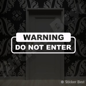 Do Not Enter Warning Decal Sticker Business Store Shop Window Wall ...