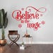 Believe in the Magic Decal Christmas Decor Holiday Decals Window Door ...