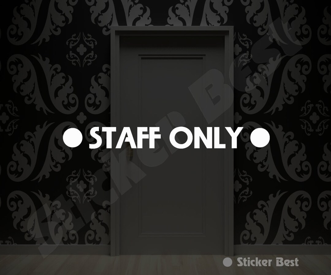 STAFF ONLY Decal Store Business Window Door Metal Vinyl Sticker Decals ...