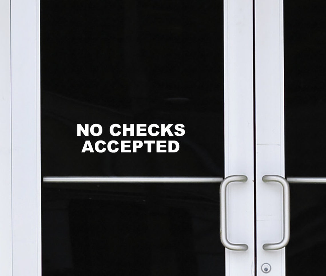 No Checks Accepted Decals Sticker Sign Business Store Shop | Etsy