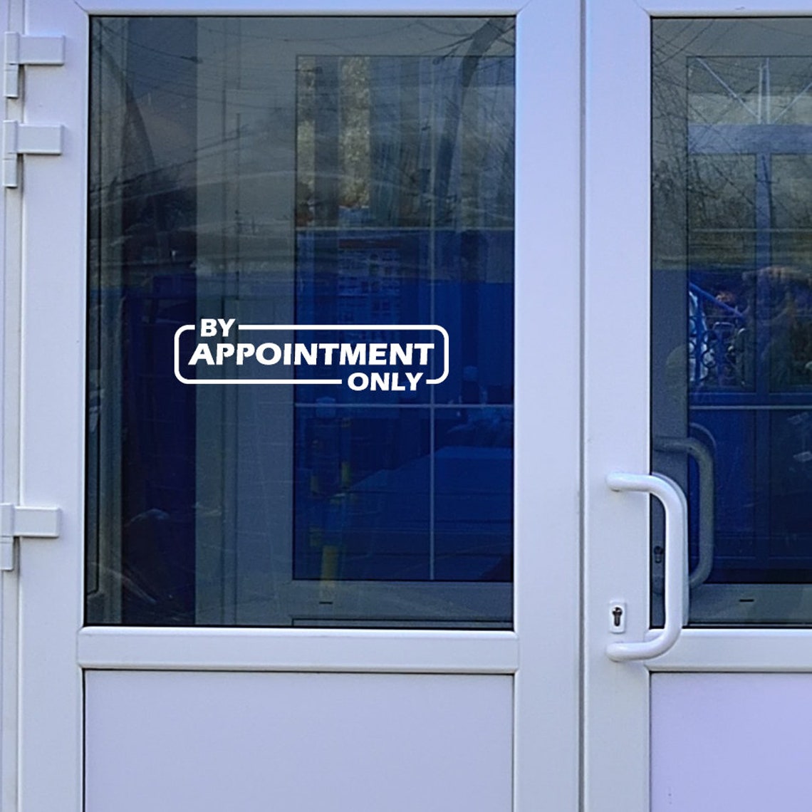 By Appointment Only Decal Vinyl Sticker Door Window Wall Sign | Etsy
