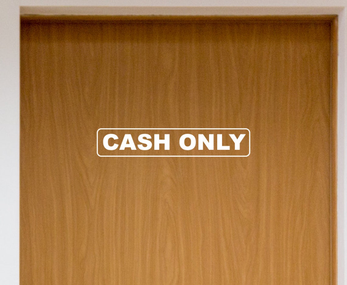 Cash Only Decal Vinyl Sticker Door Window Wall Sign Decals | Etsy