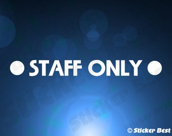Staff Only Sticker - Etsy