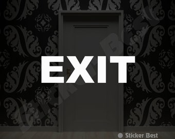 Exit Door Decal, Exit Sticker, Business Door Saying, Exit Vinyl Decal ...