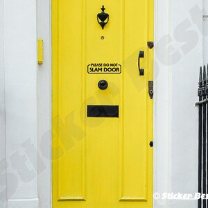 Please Do Not Slam Door Decal Sign Die Cut Decals Sticker - Etsy