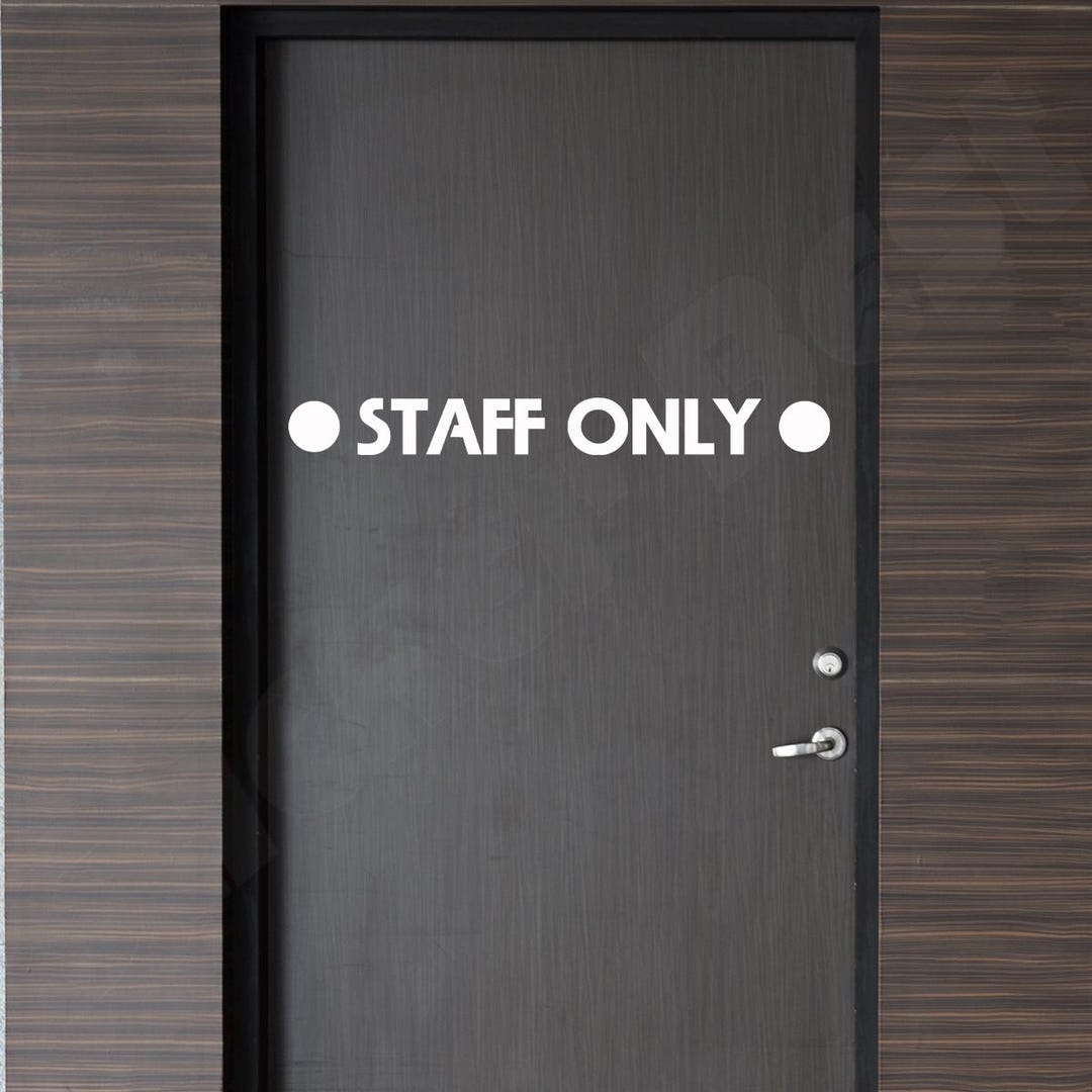 STAFF ONLY Decal Store Business Window Door Metal Vinyl Sticker Decals ...
