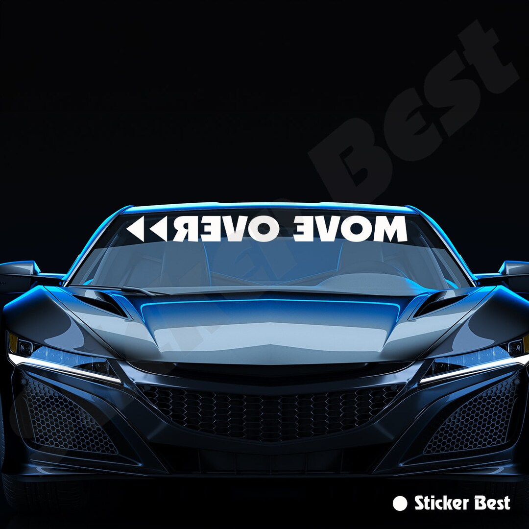 Move Over Windshield Decal for Car Truck Reversed - Etsy