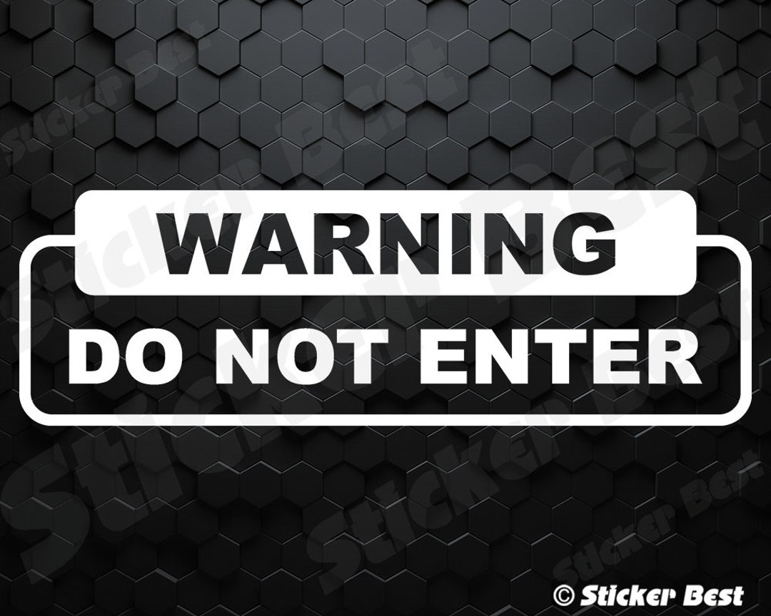 Do Not Enter Warning Decal Sticker Business Store Shop Window - Etsy