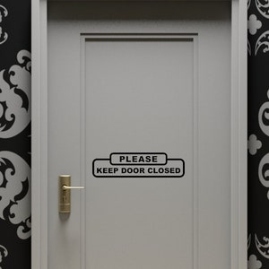 Please Keep Door Closed Decal Sticker Business Store Shop Door | Etsy