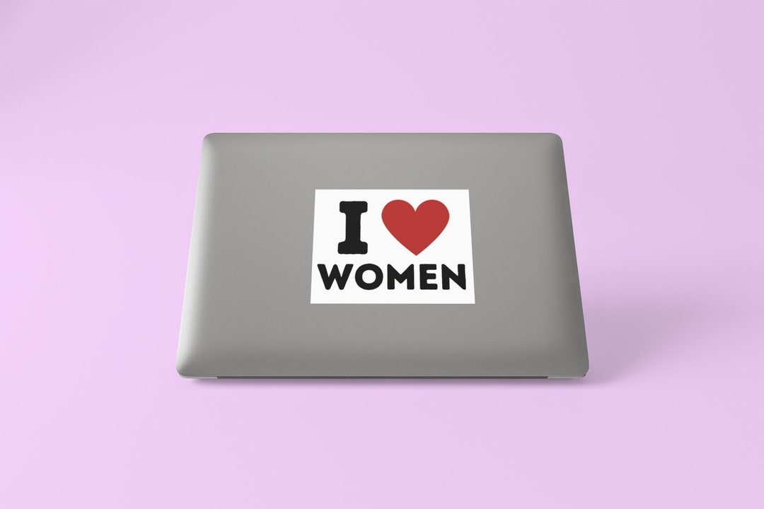 I Love Women Sticker ,vinyl Funny Stickers, Y2k Waterbottle Sticker ...