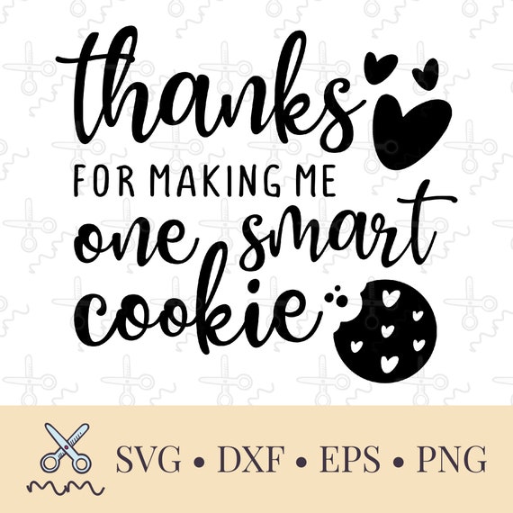 Smart cookie svg teacher appreciation teacher gift silhouette cricut ...