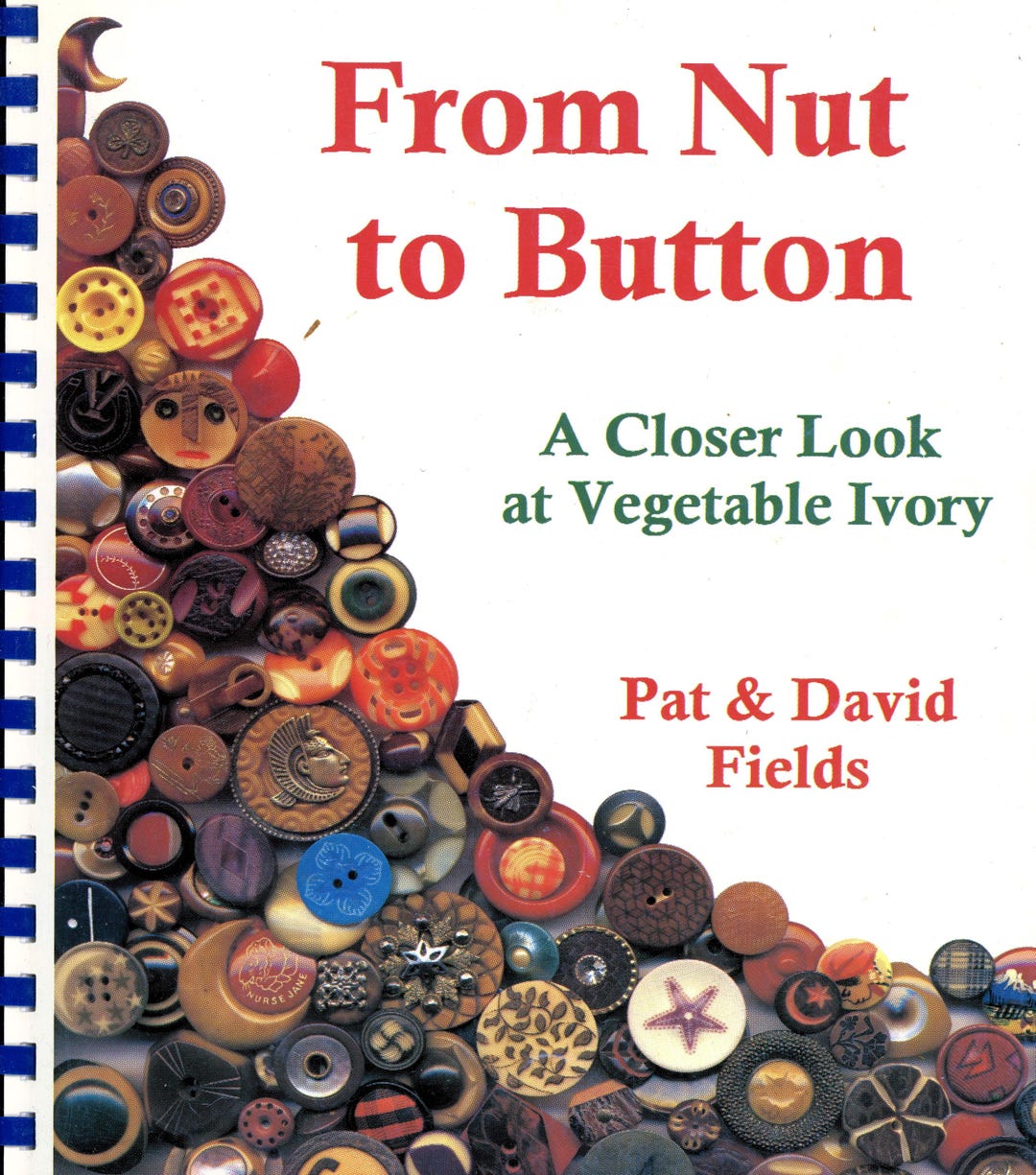 A Must for Every Button Collector. Out of Print. From Nut to Button ...