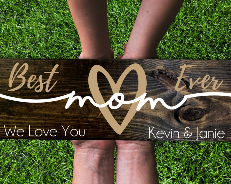 Best Mom Ever Sign, Personalized Mom Sign, Custom Mom Sign, Mothers Day ...