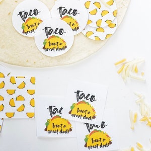 Taco 'bout a Great Dad "happy Father's Day" 2x2" Square and Circle Tag ...