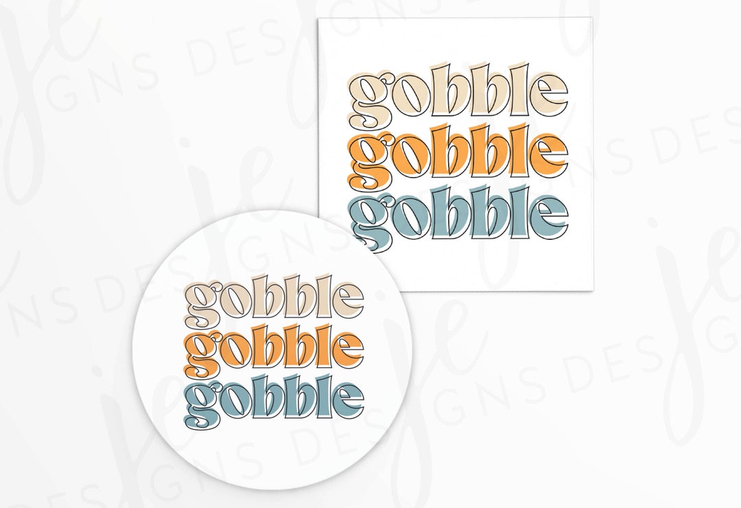 Thanksgiving 'gobble Gobble Gobble' 2x2" Gift Tag in Square and Circle ...