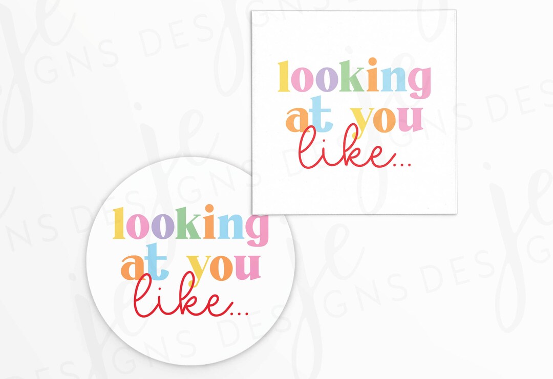Printable Looking at You Like... Multicolored Lettering 2x2" Tag for ...