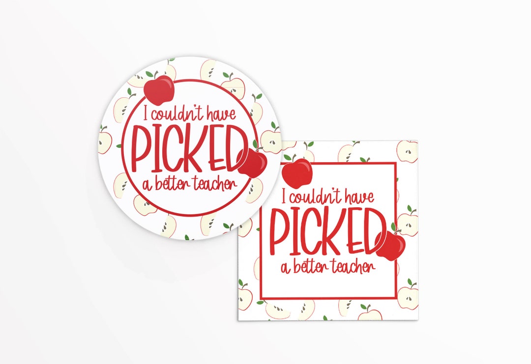 I Couldn't Have "picked" A Better Teacher 2x2" Cookie Tag With Apple ...