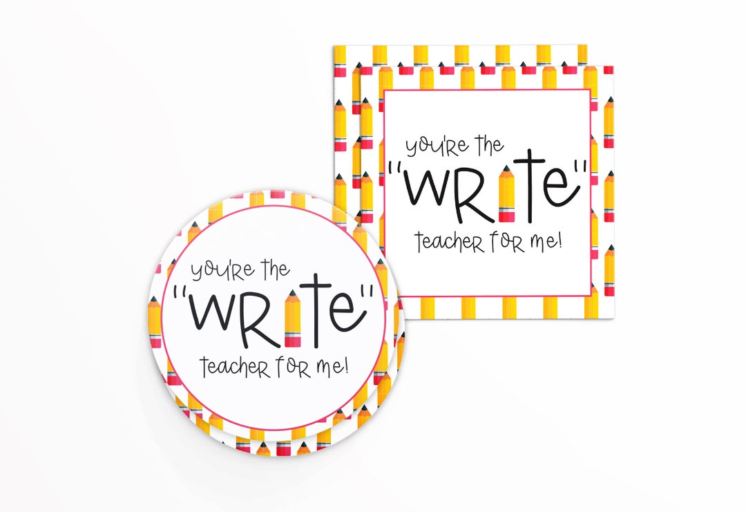 You're the "write" Teacher for Me! 2x2" Tag With Pencil Pattern ...