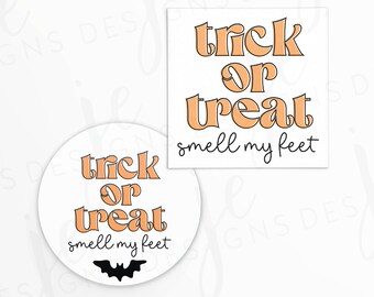 Trick or Treat Smell My Feet Gift Tag Happy Halloween - Etsy