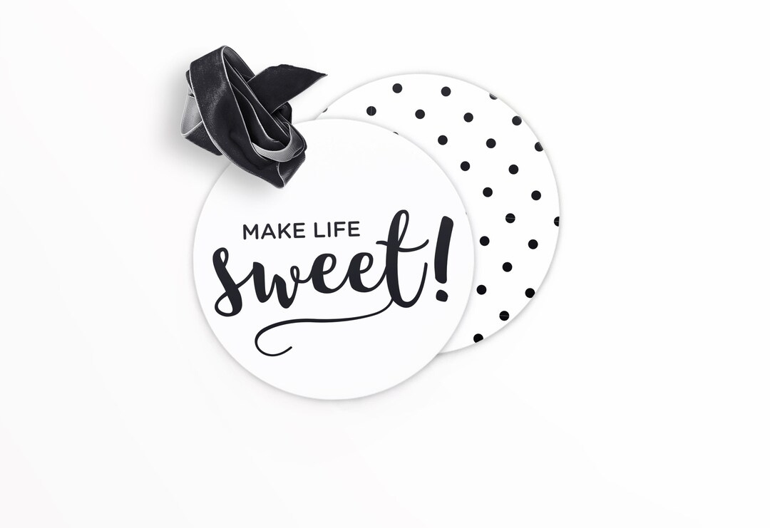 Make Life Sweet Black & White Generic DIY Cookie 2x2" Tag | Printable ...