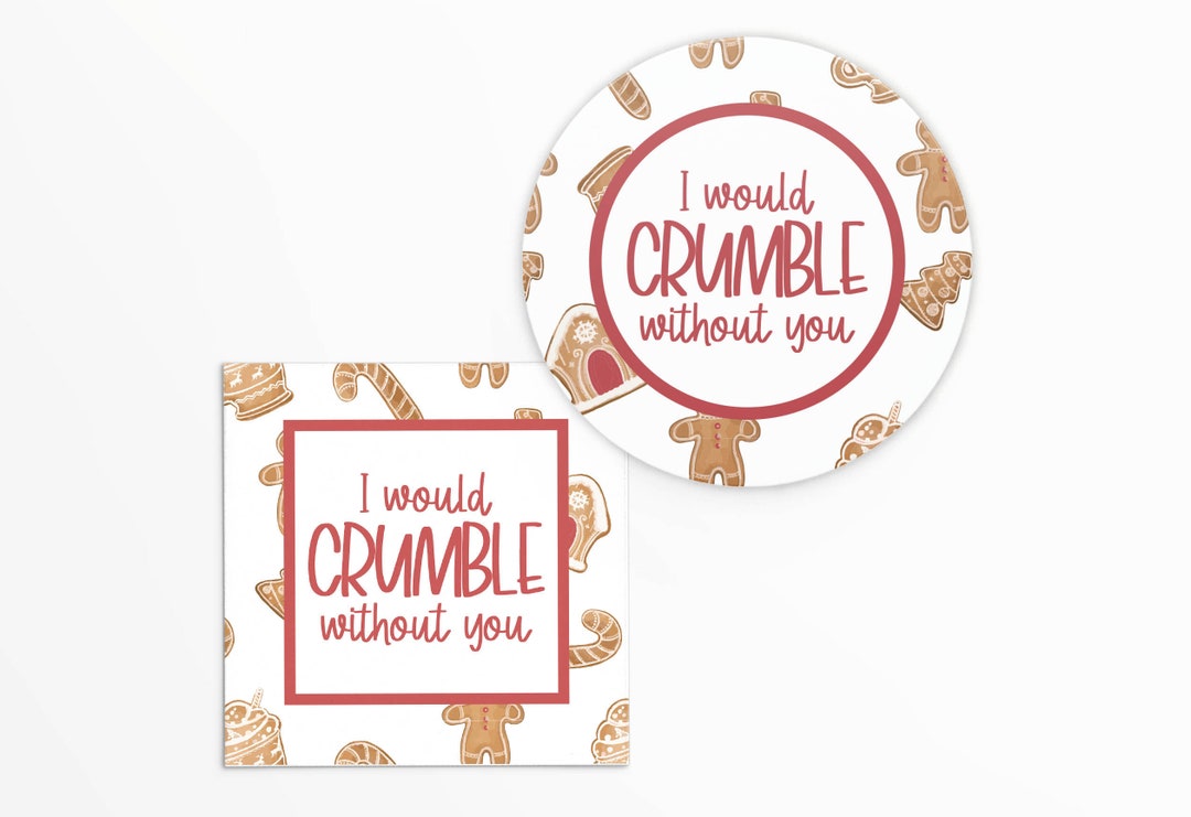 I Would Crumble Without You Gingerbread 2x2 Tag - Etsy